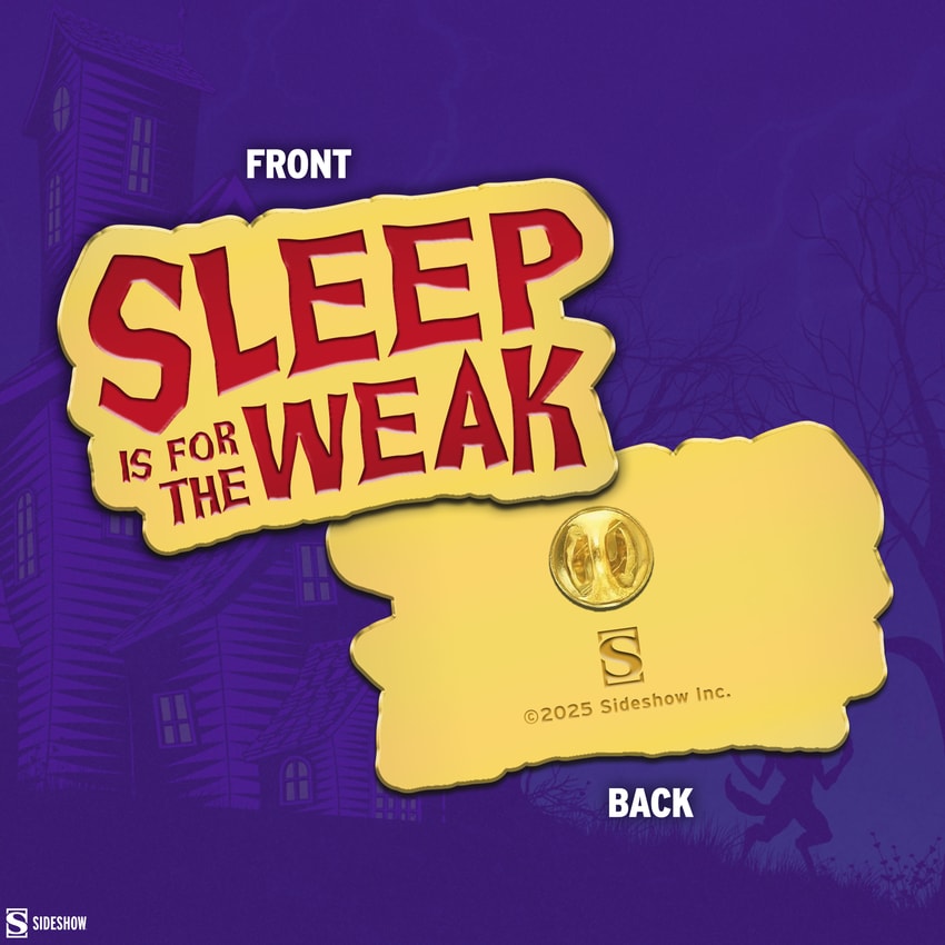 Sleep is for the Weak Collectible Pin by Sideshow Collectibles | Sideshow Collectibles
