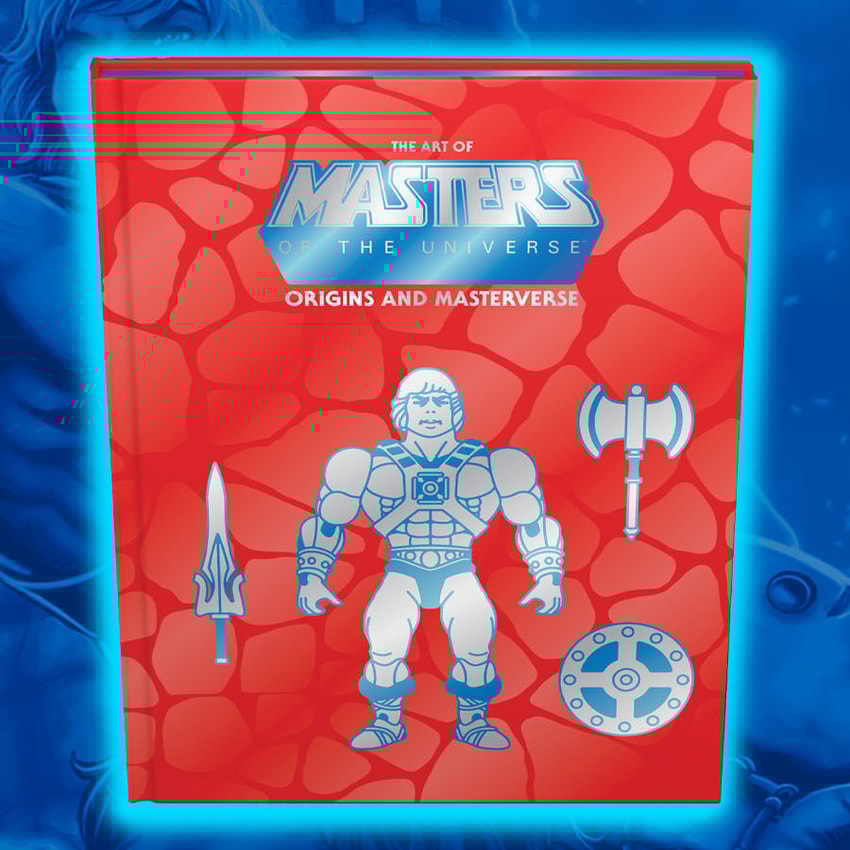 The Art of Masters of the Universe: Origins and Masterverse (Deluxe ...